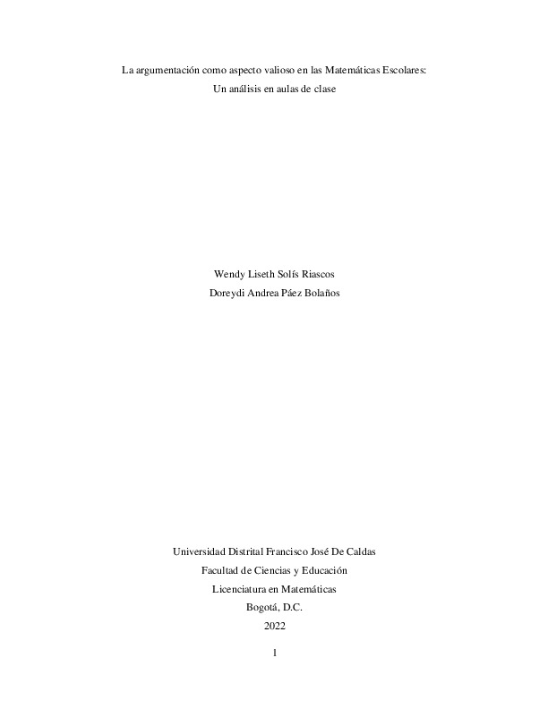 La argumentación como aspecto valioso en las Matemáticas Escolares: Un análisis en aulas de ...